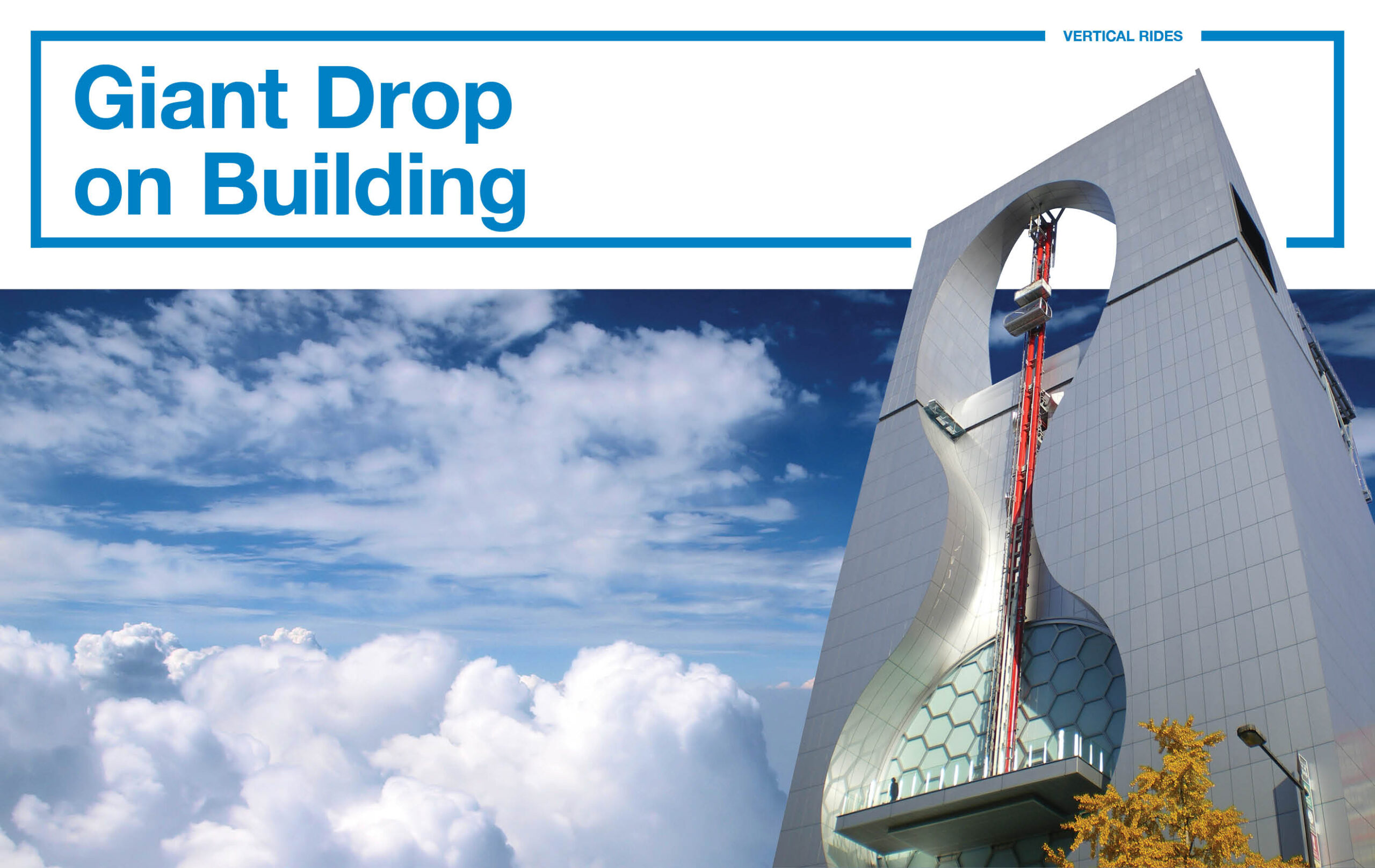 Giant Drop on Building - Intamin Amusement Rides